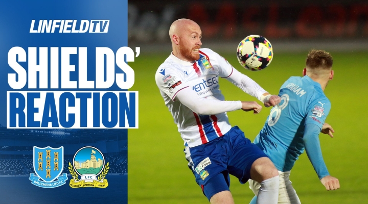 Interview With Chris Shields - Linfield Football Club