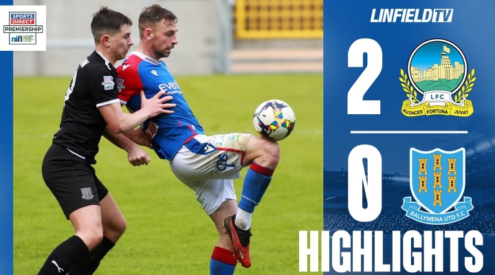 Linfield TV Highlights - Linfield Football Club