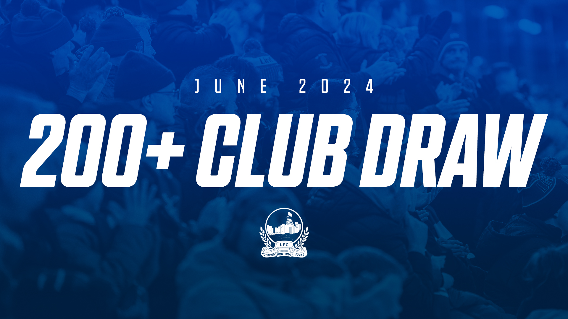 June 200+ Club Draw Results - Linfield Football Club