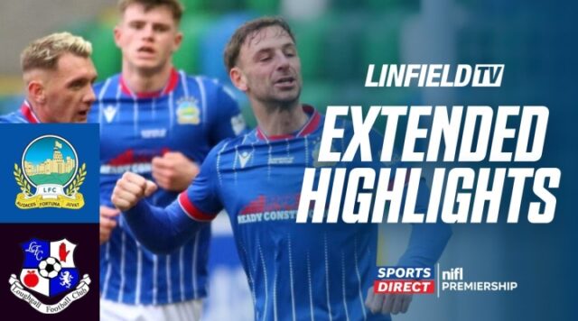 Men's Senior Team News - Linfield Football Club