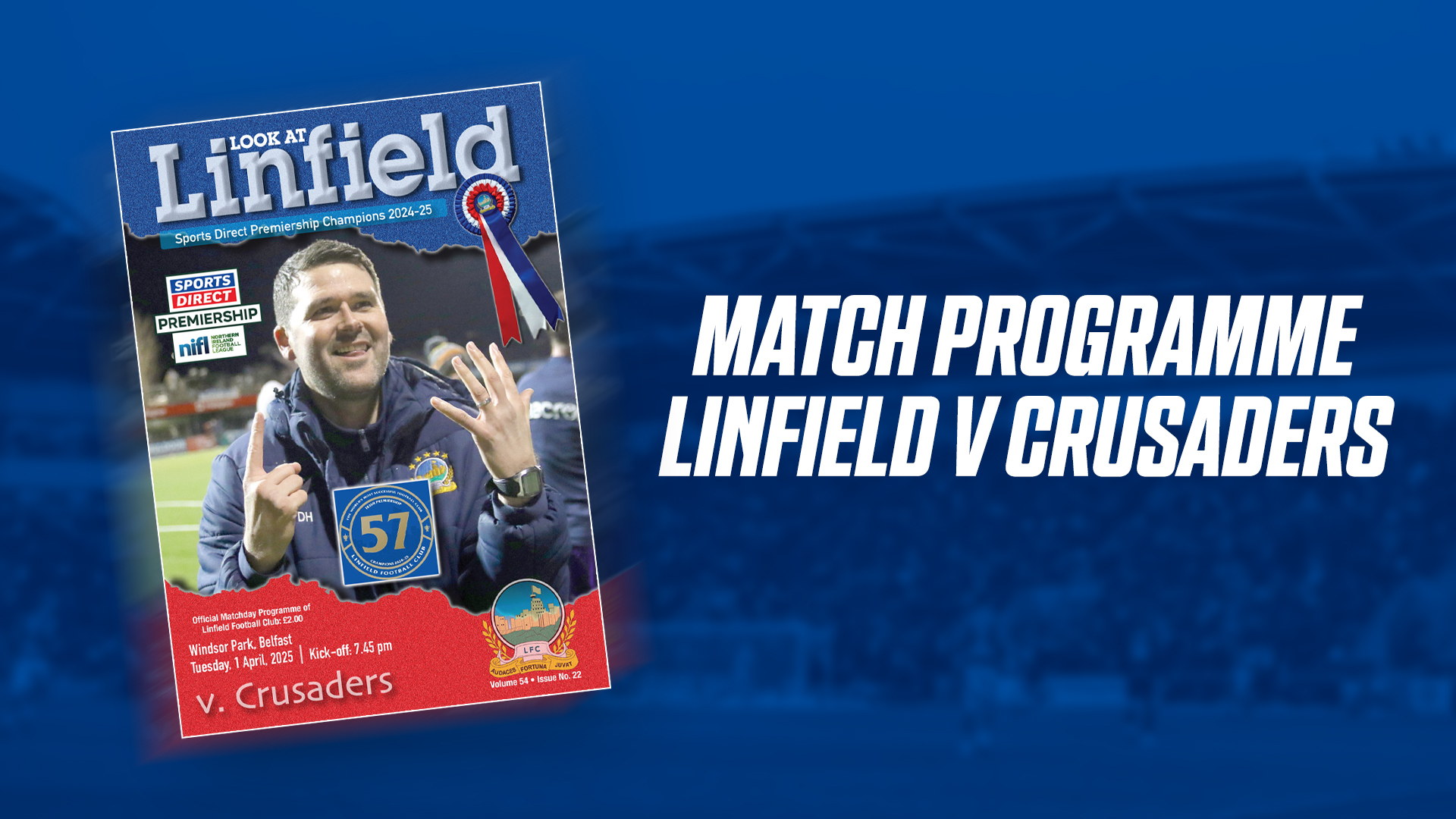 Look at Linfield Match Programme vs Crusaders - Linfield Football Club